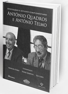 António Quadros e António Telmo: epistolário e estudos complementares ...