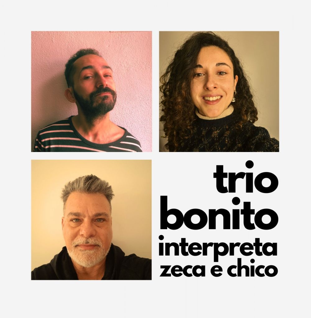 Trio Bonito interpreta Zeca e Chico | e-cultura