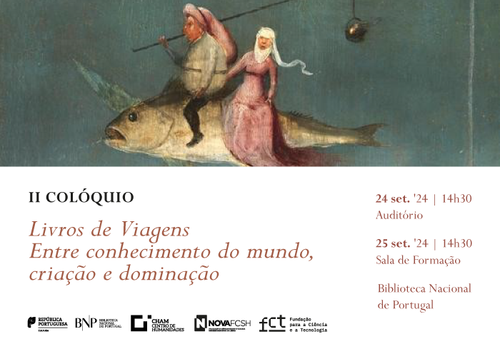 II Colóquio Livros de Viagens. Entre conhecimento do mundo, criação e ...