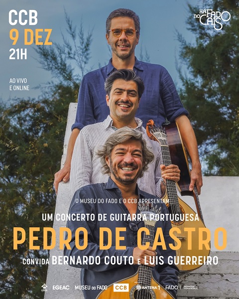 Um Concerto de Guitarra Portuguesa: Pedro de Castro convida Bernardo ...
